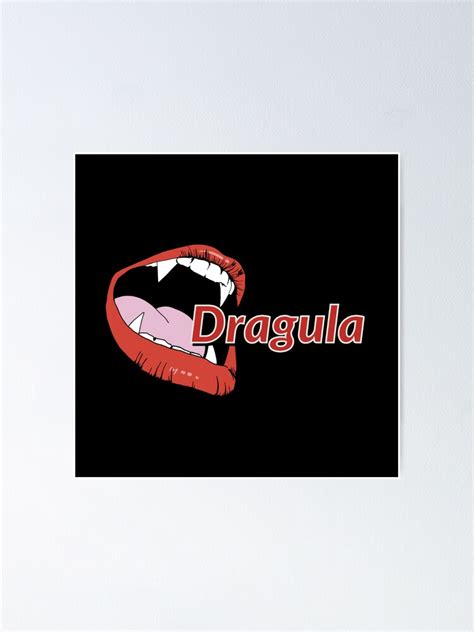 Dragula Horror Dracula Teeth Poster For Sale By Unseencreations Redbubble