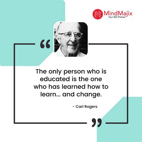 Education Is The Key To A Brighter Tomorrow Quoteoftoday Mondayquote Education Carlrogers