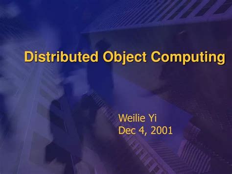 Ppt Distributed Object Computing Powerpoint Presentation Free