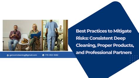 Best Practices To Mitigate Risks Consistent Deep Cleaning Proper Products And Professional