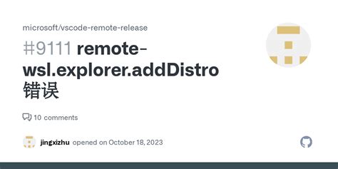 Remote Wslexploreradddistro 错误 · Issue 9111 · Microsoftvscode Remote Release · Github
