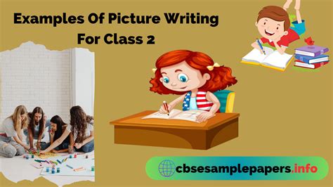 Picture Writing For Class 2 Format Examples Topics Exercises Cbse