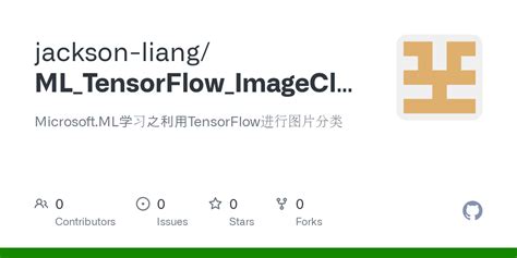 github jackson liang ml tensorflow imageclassification microsoft ml
