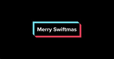 Merry Swiftmas Tiktok Meme Merry Swiftmas Sticker Teepublic