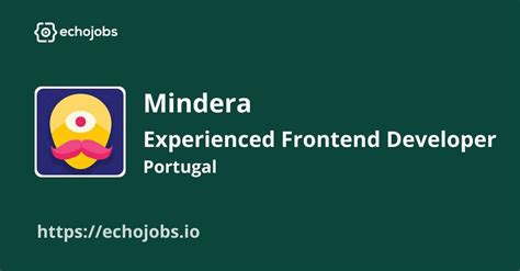 Mindera Is Hiring Experienced Frontend Developer Portugal Html Css Javascript Typescript