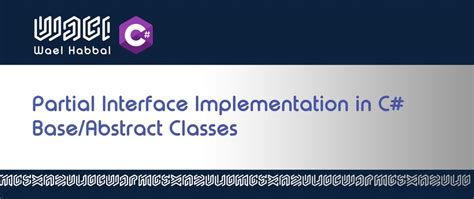 Partial Interface Implementation In C Baseabstract Classes Dev