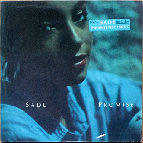 Sade • Promise • Epic 486318 • Is It A Crime • The Sweetest Taboo • War