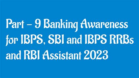 Part 9 Banking Awareness For Ibps Sbi Ibps Rrbs And Rbi Credit