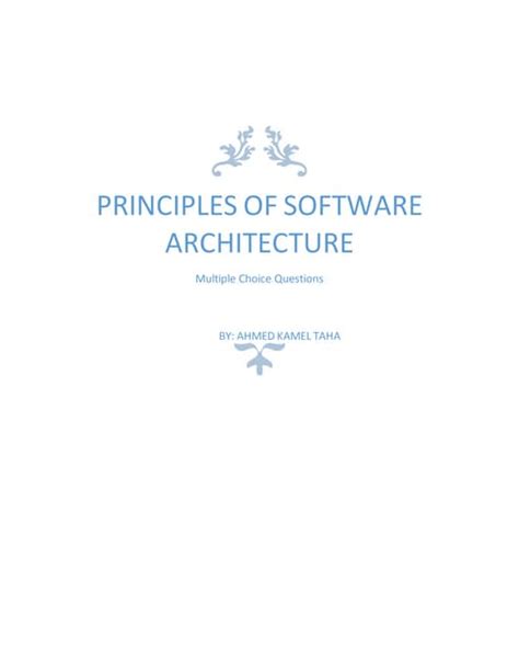 Principles Of Software Architecture Docx Operating Systems Computer Software And Applications