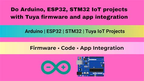 Do Arduino Esp32 Stm32 Iot Projects With Tuya Firmware And App