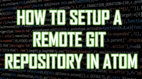 How To Setup A Remote Git Repository In Atom Youtube