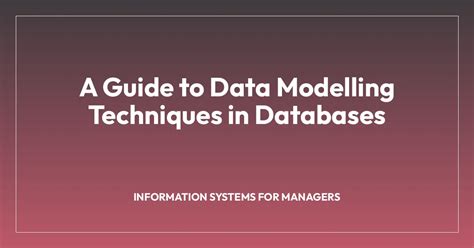 A Guide To Data Modelling Techniques In Databases • Slm Self Learning Material For Mba
