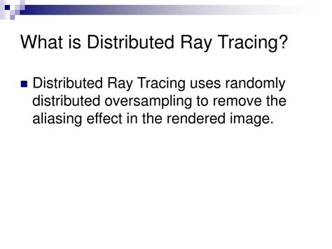 Ppt Distributed Ray Tracing Powerpoint Presentation Free Download