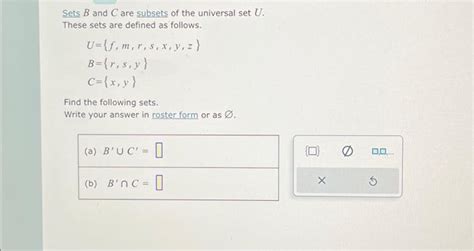 Solved Sets B And C Are Subsets Of The Universal Set U Chegg