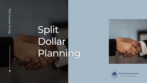 Split Dollar Planning The Cowart Group