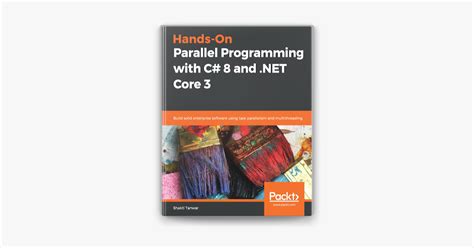 ‎hands On Parallel Programming With C 8 And Net Core 3 De Shakti