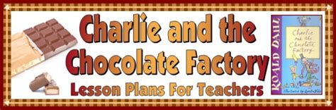 Charlie And The Chocolate Factory By Roald Dahl Teaching Resources