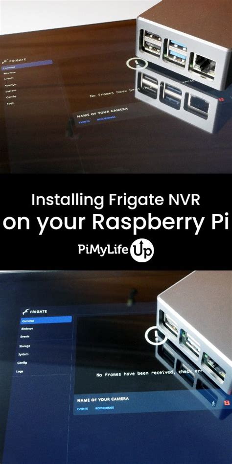 Installing Frigate Nvr On The Raspberry Pi Raspberry Pi Raspberry Pi Os Raspberry Pi Projects
