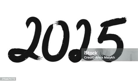 2025 붓 그린 서예 번호 투명 배경입니다 인사말 카드 안내장 포스터 배너 달력에 서명하십시오 벡터 일러스트 레이 션 Eps 10 2025년에 대한 스톡 벡터 아트 및