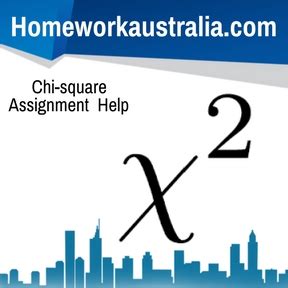 Chi Square Assignment Help And Homework Help Australian Assignment Writing Service