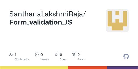 GitHub SanthanaLakshmiRaja Form Validation JS
