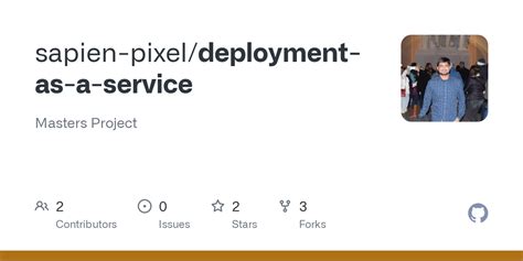 Github Sapien Pixel Deployment As A Service Masters Project