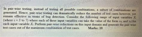 Solved Pair Wise Testinginstead Of Testing All Possible