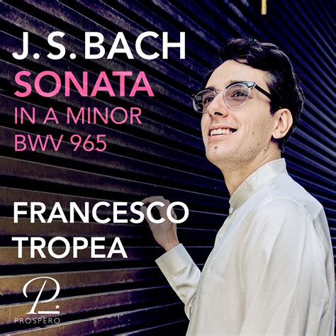 ‎j S Bach Sonata In A Minor Bwv 965 After Reinckens Hortus Musicus Sonata No 1 For