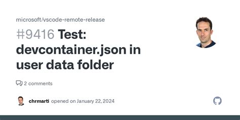 Test Devcontainerjson In User Data Folder · Issue 9416 · Microsoftvscode Remote Release · Github