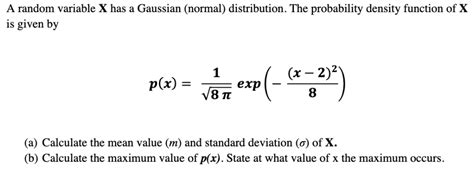 Solved A Random Variable X Has A Gaussian Normal Chegg Com