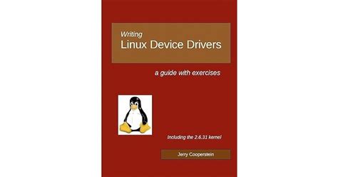 Writing Linux Device Drivers A Guide With Exercises By Jerry Cooperstein