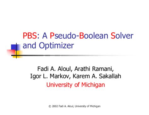 Pdf Pbs A Pseudo Boolean Solver And Optimizer