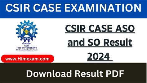 Csir Case Aso And So Phase Ii Admit Card 2024