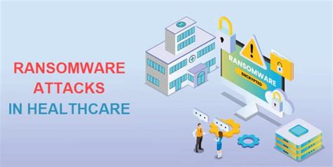 Ransomware In Healthcare Stats And Recommendations