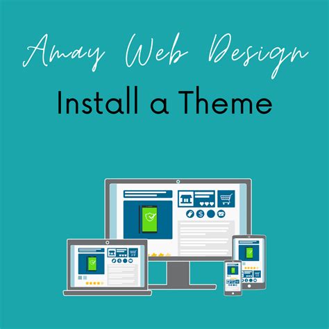Install A New Theme Amay Web Design