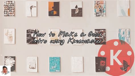 How To Make A Good Intro Using Kinemaster Vlog 6 Youtube