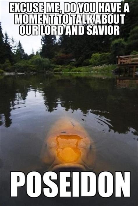 Meme Excuse Me Sir Do You Have A Moment To Talk About Our Lord And