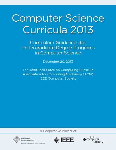 Computer Science Curricula 2013 Curriculum Guidelines For Undergraduate Degree Programs In