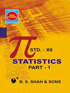 Statistics Part B S Shah