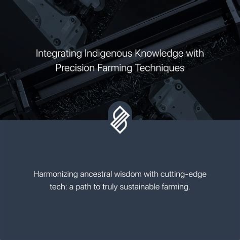 Integrating Indigenous Knowledge With Precision Farming Techniques Scenario