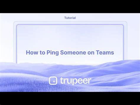 How To Ping Someone On Teams Minute Video Guide