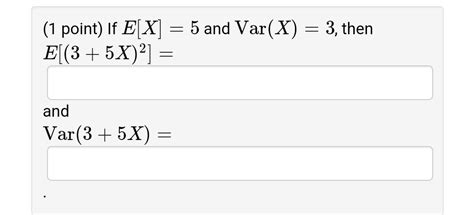 Solved Point If E X And Var X E X And Chegg Com