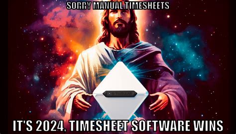 Timesheet Meme 30 Funny Timesheet Reminders Early