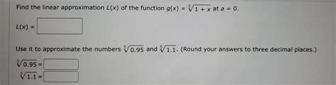 solved find the linear approximation l x of the function