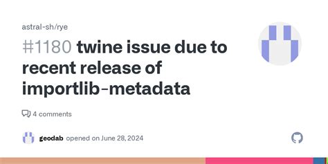 Twine Issue Due To Recent Release Of Importlib Metadata · Issue 1180 · Astral Sh Rye · Github