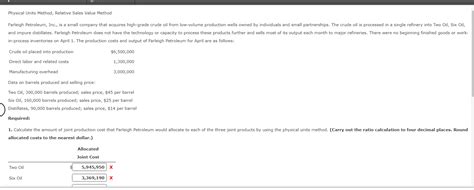 Solved Physical Units Method Relative Sales Value Method