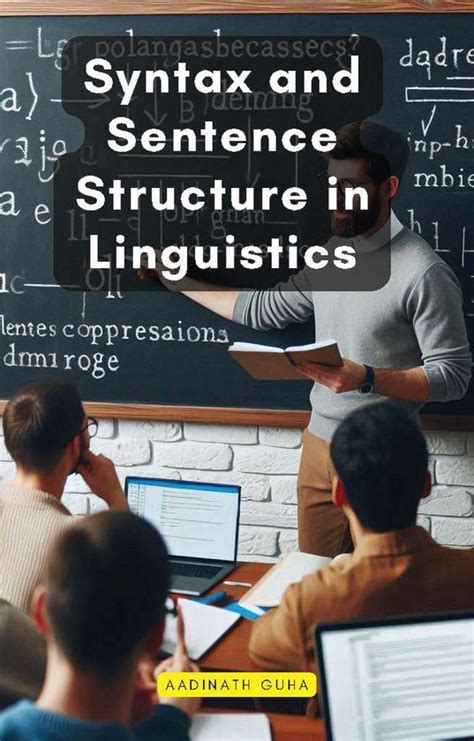 syntax and sentence structure in linguistics ebook aadinath guha