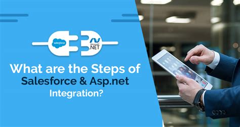 what are the steps of salesforce and integration