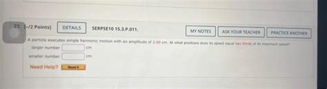 Solved A Particle Executes Simple Hamonic Motion With An Chegg