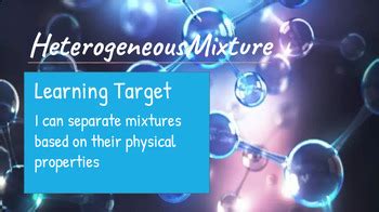 Heterogeneous Mixture Presentation By Sickie Science TPT